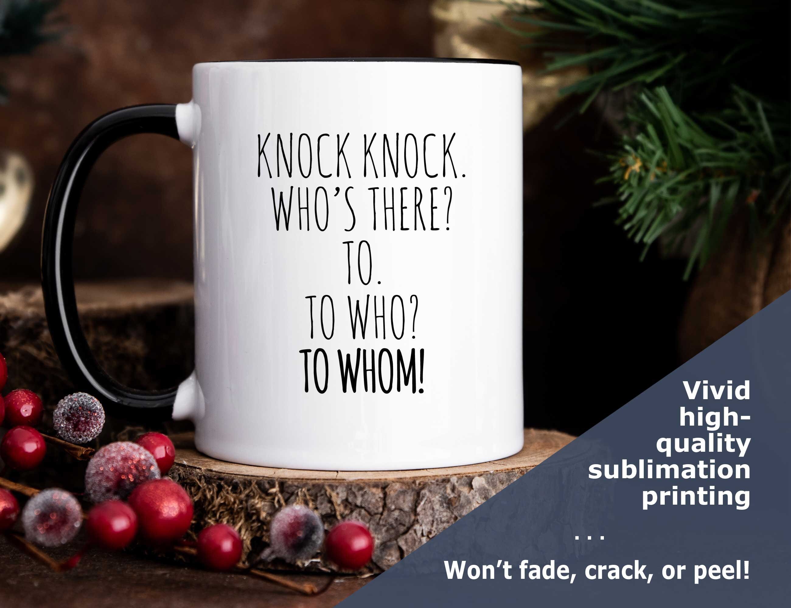 Funny English Teacher Grammar Coffee Mug, Humorous Knock Knock Joke Who ...