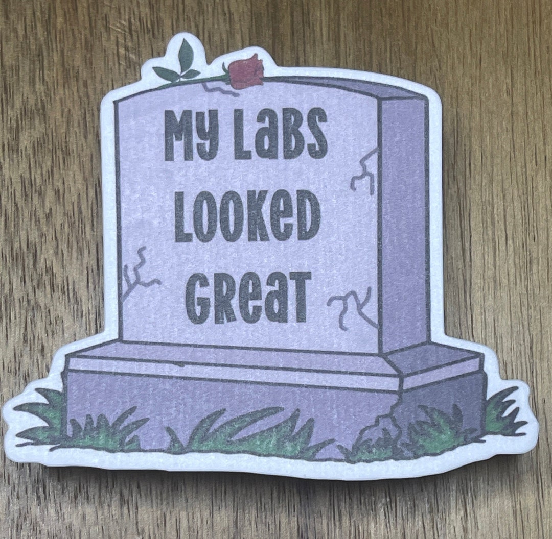 My Labs Looked Great Tombstone Sticker || Pots Awareness, Dysautonomia ...