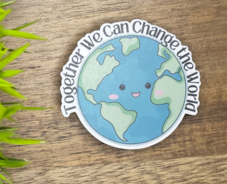 Together We Can Change the World Sticker Teacher Sticker - Etsy