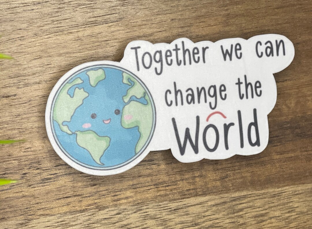 Together We Can Change the World Sticker|| Science of Reading, Dyslexia ...