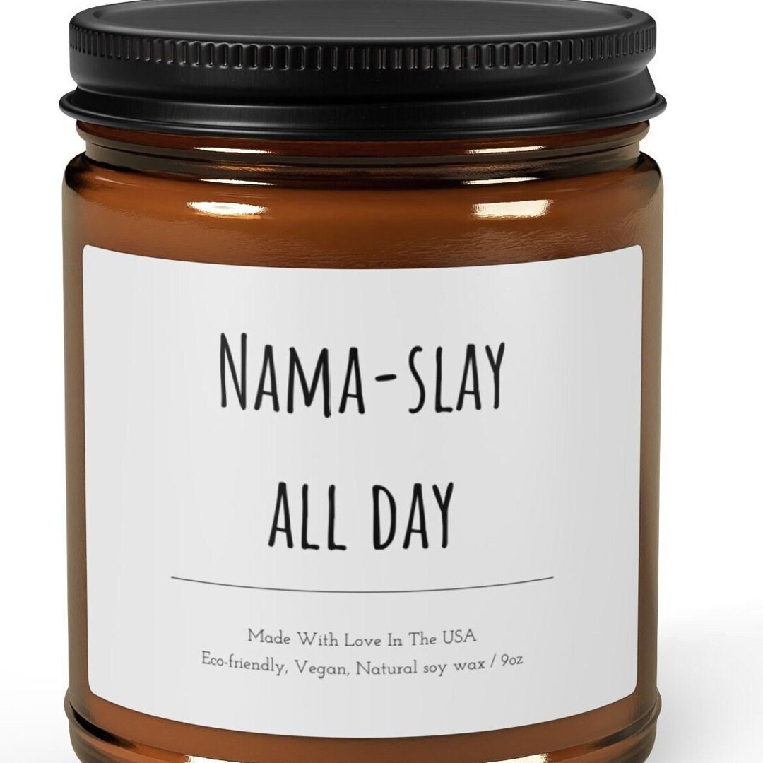 Nama-slay All Day, Yoga Inspired Scented Candle, Wellness and ...