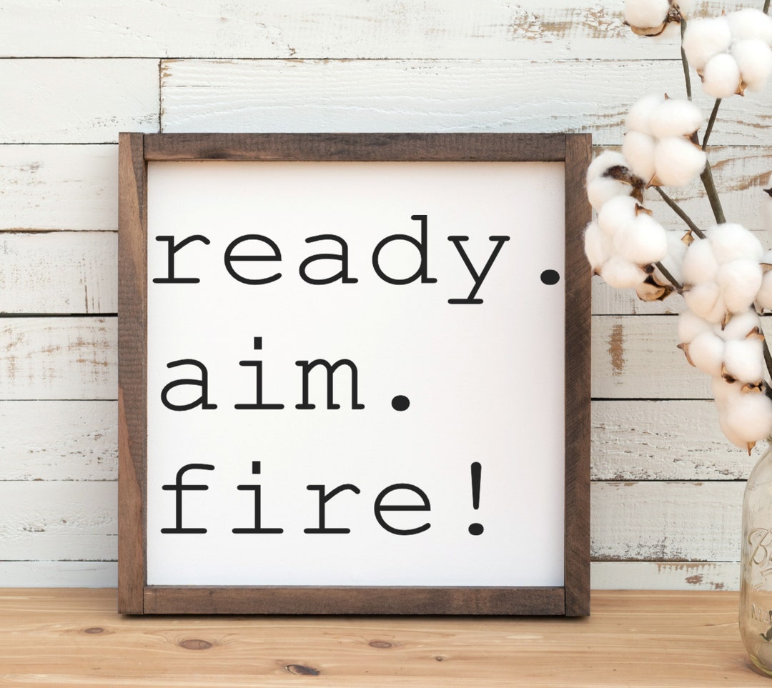 Ready Aim Fire Farmhouse Style Sign 9.5". Funny Bathroom Sign, Bathroom ...