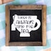 Tea Bar Kitchen 6x6 Farmhouse Signs for Tiered Trays. Tiered Tray Decor ...