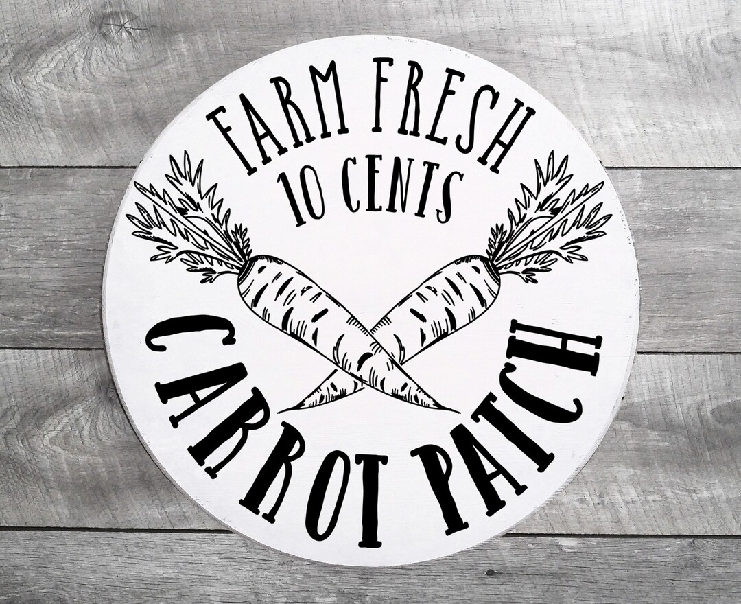 Farm Fresh Carrots Round Farmhouse Style Sign. Kitchen Signs, Farmhouse ...
