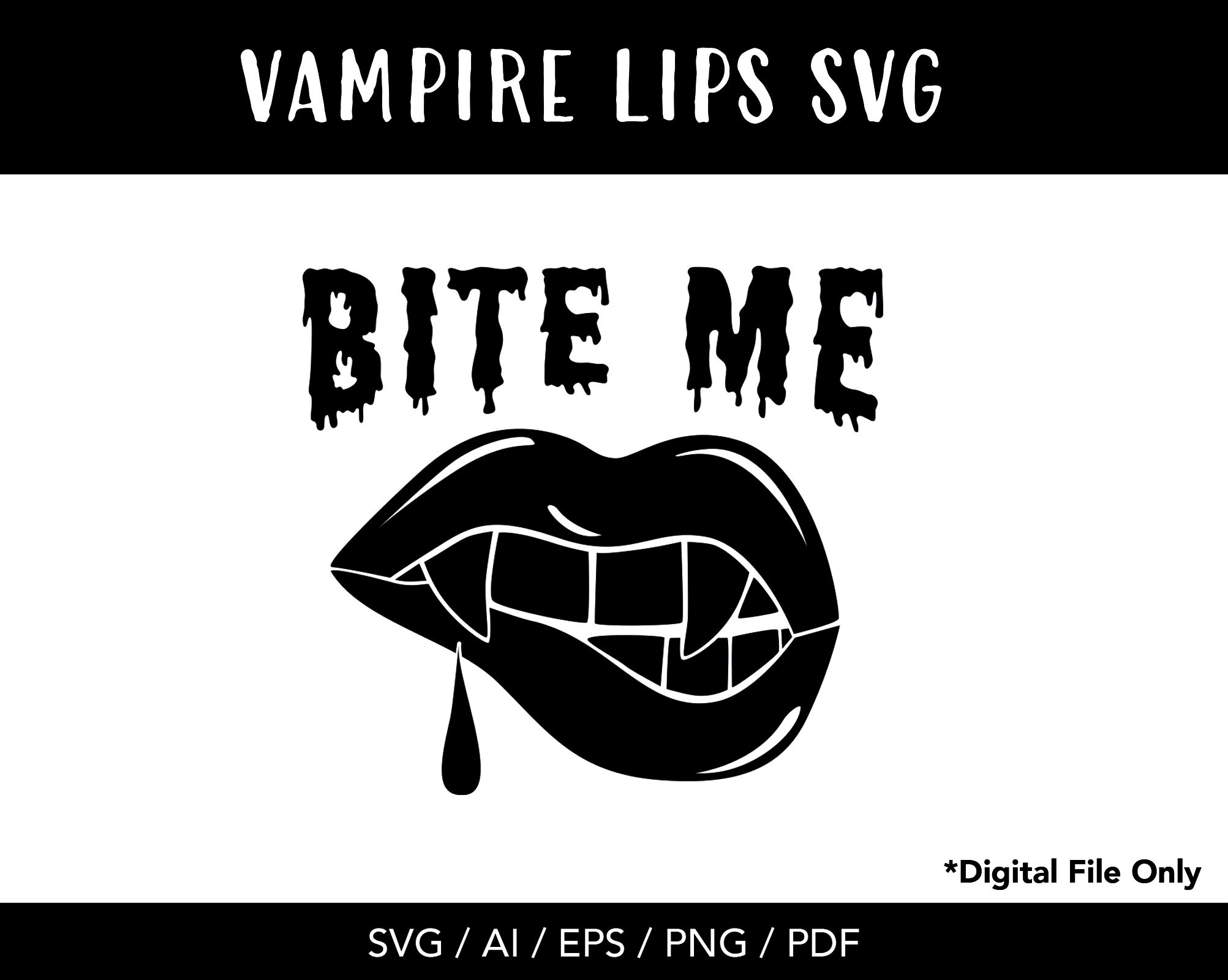 Bite Me SVG, Halloween Fangs Shirt SVG, Bite Me Vampire Lips, Vampire ...