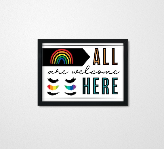 All Are Welcome Lash Sign Pride Sign Equality Sign | Etsy