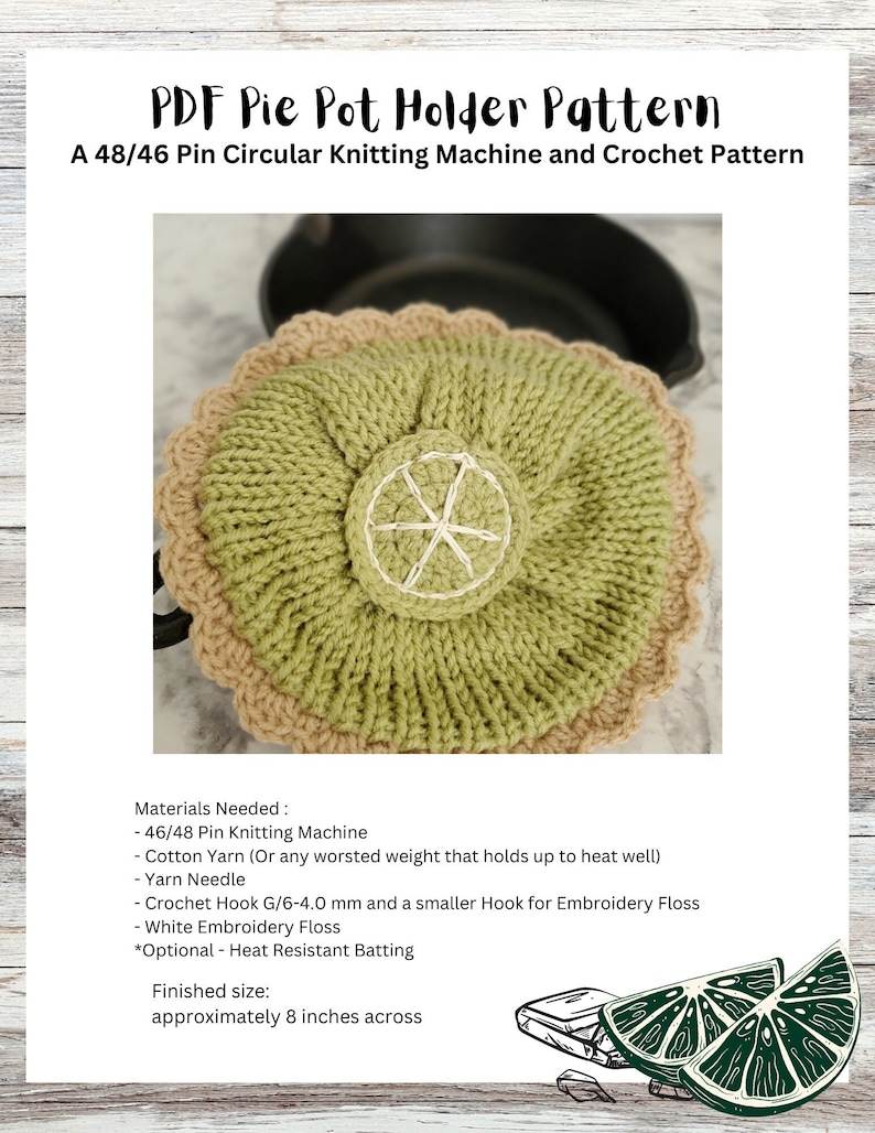 Pie Pot Holder - A 48 Pin Circular Knitting Machine and Crochet PDF ...