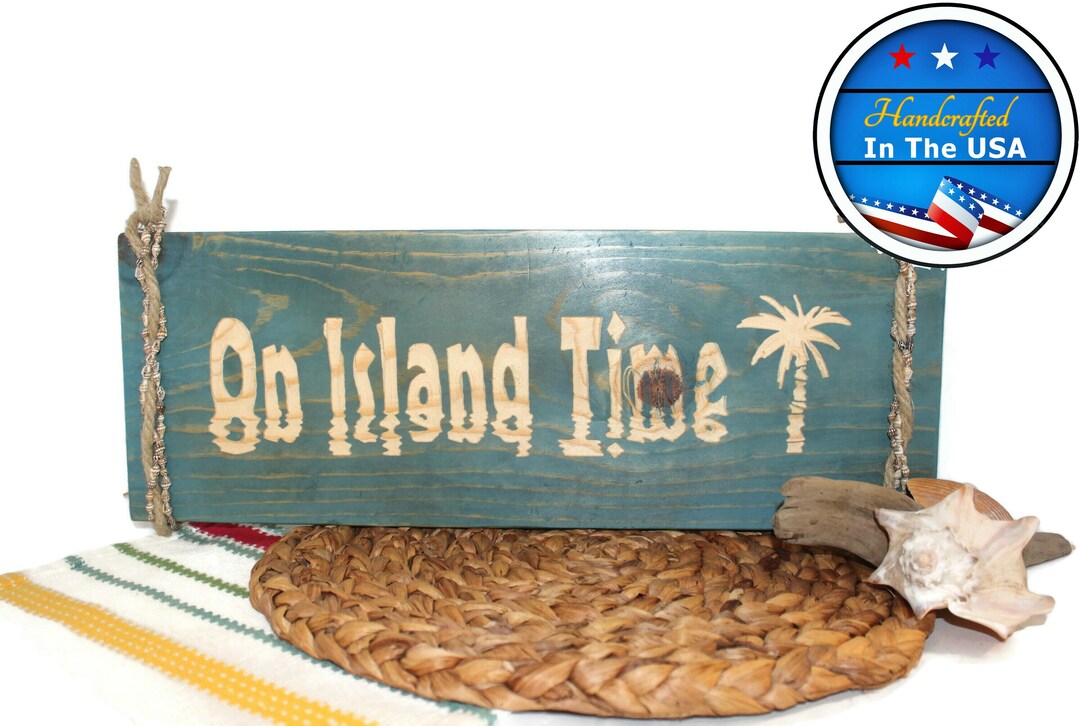 On Island Time Sign Weathered Beach Sign Coastal Decor Sign - Etsy.de
