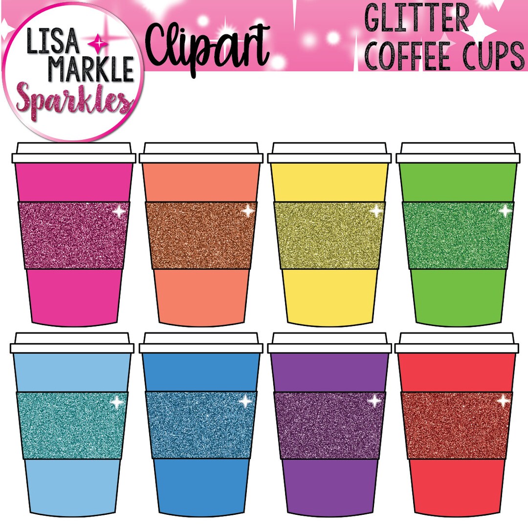 Coffee Cup Clipart, Glitter Coffee Cup Clipart, Rainbow Coffee Clipart ...
