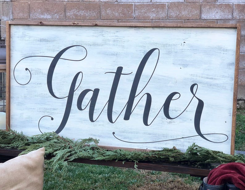 Gather Framed Gather Sign Wooden Gather Sign Farmhouse | Etsy