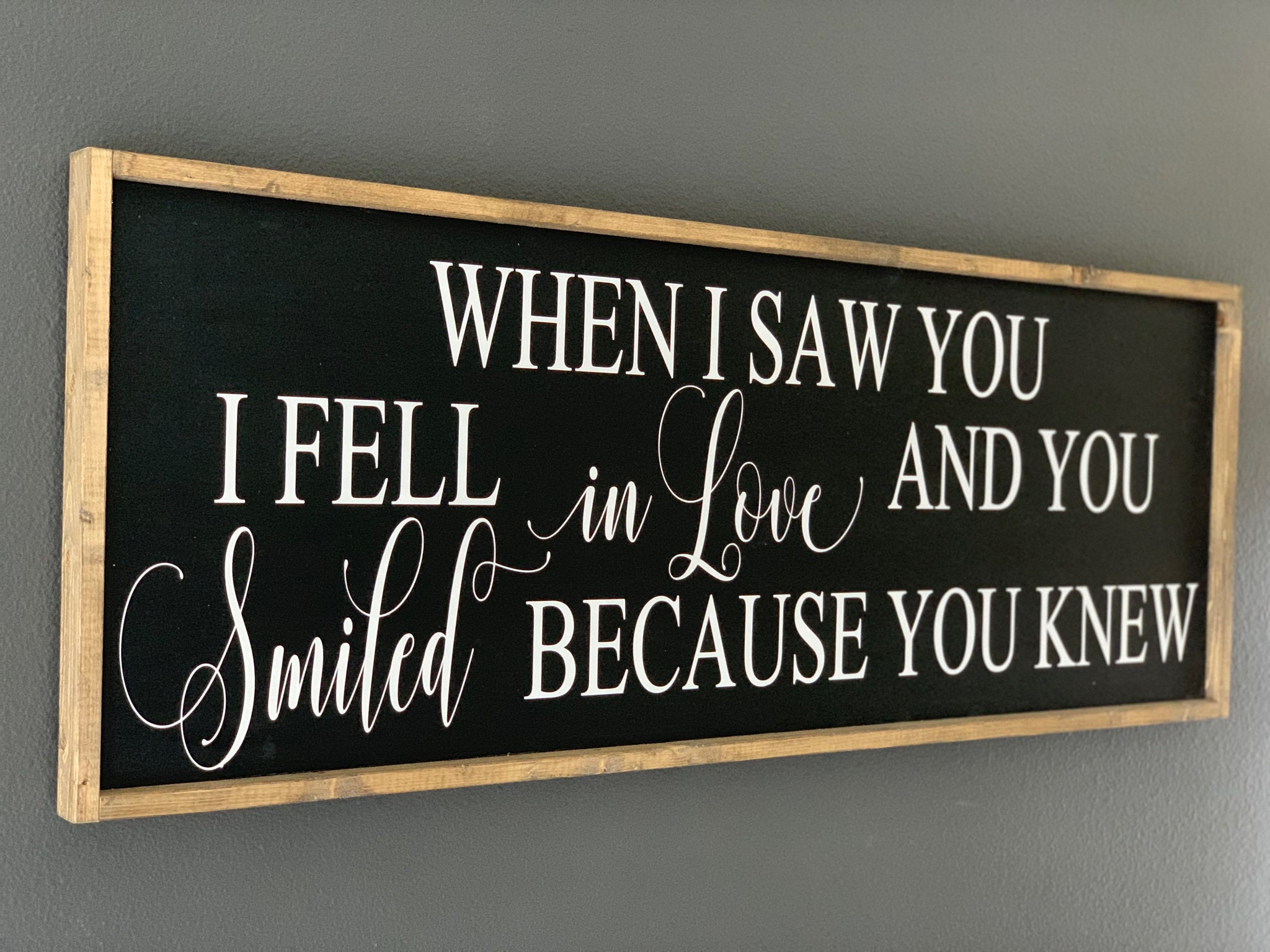 Love Quote Wooden Love Sign Framed Quote When I Saw You | Etsy