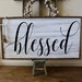 4ft Blessed Sign Farmhouse Blessed Sign Wood Sign Blessed Wooden Wall ...