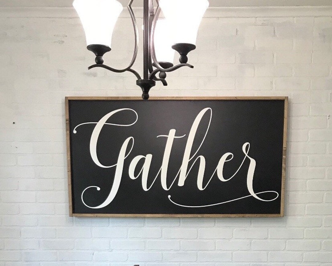 Extra Large Gather | Black Gather Sign | Gather Wood Sign | Rustic ...
