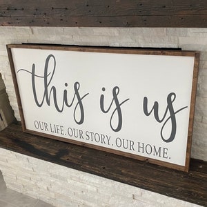 This is Us Framed Sign Our Life Our Story Our Home Farmhouse Gather ...