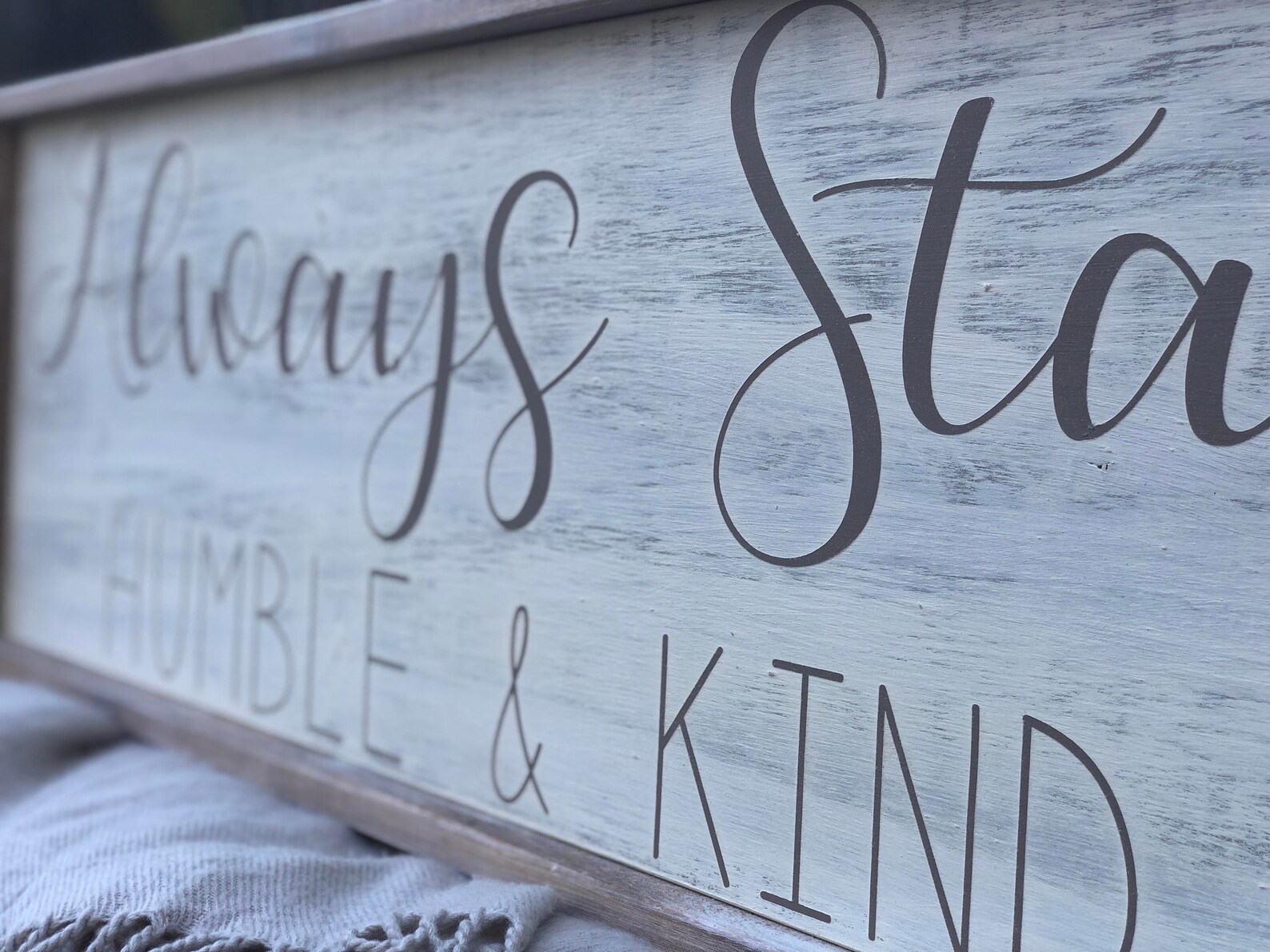 Alway Stay Humble and Kind Always Stay Humble Sign - Etsy