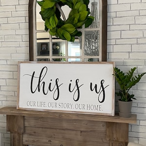 This is Us Framed Sign Our Life Our Story Our Home Farmhouse Gather ...