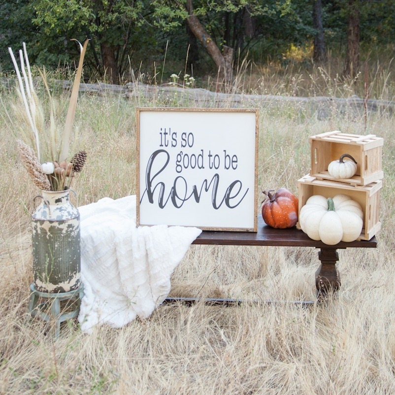 It's so Good to Be Home| Quote on Sign | Wooden Sign | Framed Wood ...