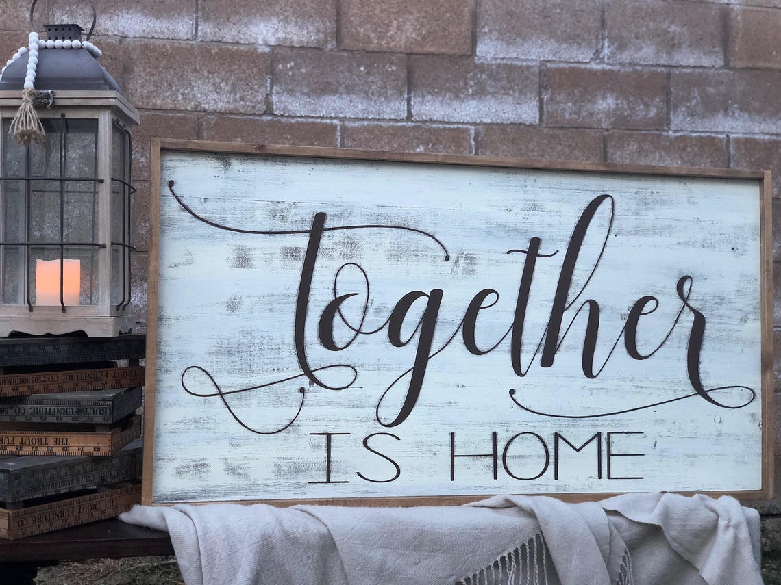 Together is Home Framed Family Sign Large Framed Wood Sign | Etsy