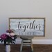Together is Home Framed Family Sign Large Framed Wood Sign - Etsy Canada