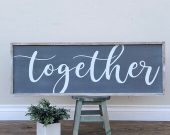 Together Sign, Together Wood Sign, Together Wall Decor, Thanksgiving ...