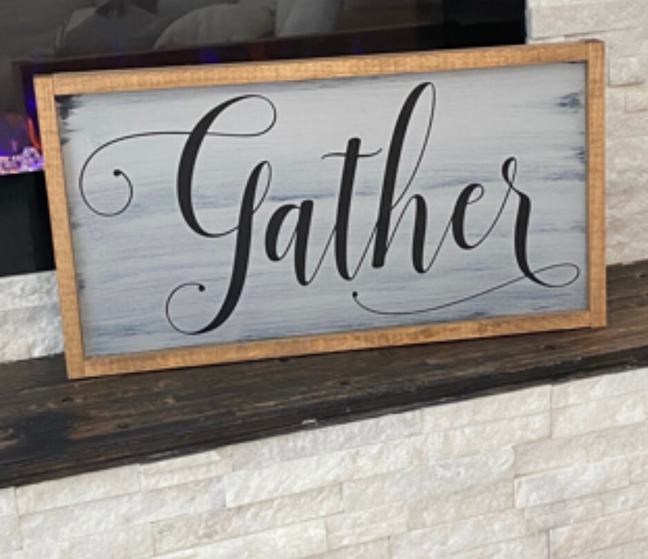 Gather Sign Extra Large Farmhouse Gather Sign Wood Sign - Etsy