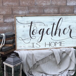 Together is Home Framed Family Sign Large Framed Wood Sign | Etsy
