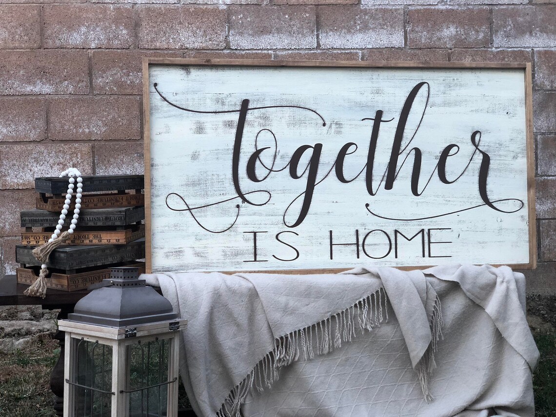 Together is Home Framed Family Sign Large Framed Wood Sign - Etsy