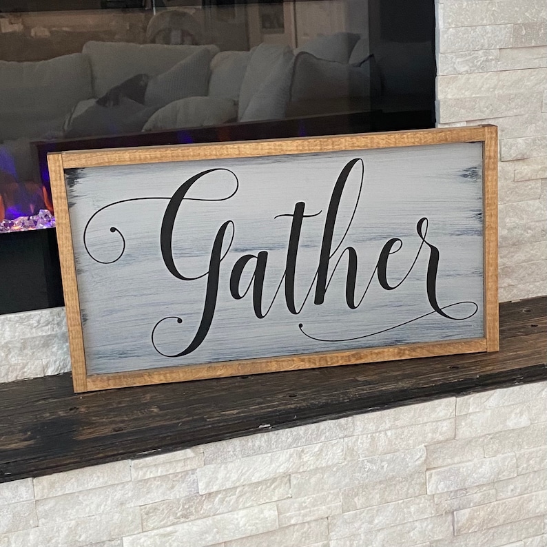 Large Gather Sign Framed Gather Sign Wood Sign Farmhouse - Etsy