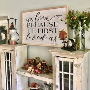 We Love Sign | Scripture Sign | He First Loved Us | Bible Verse ...
