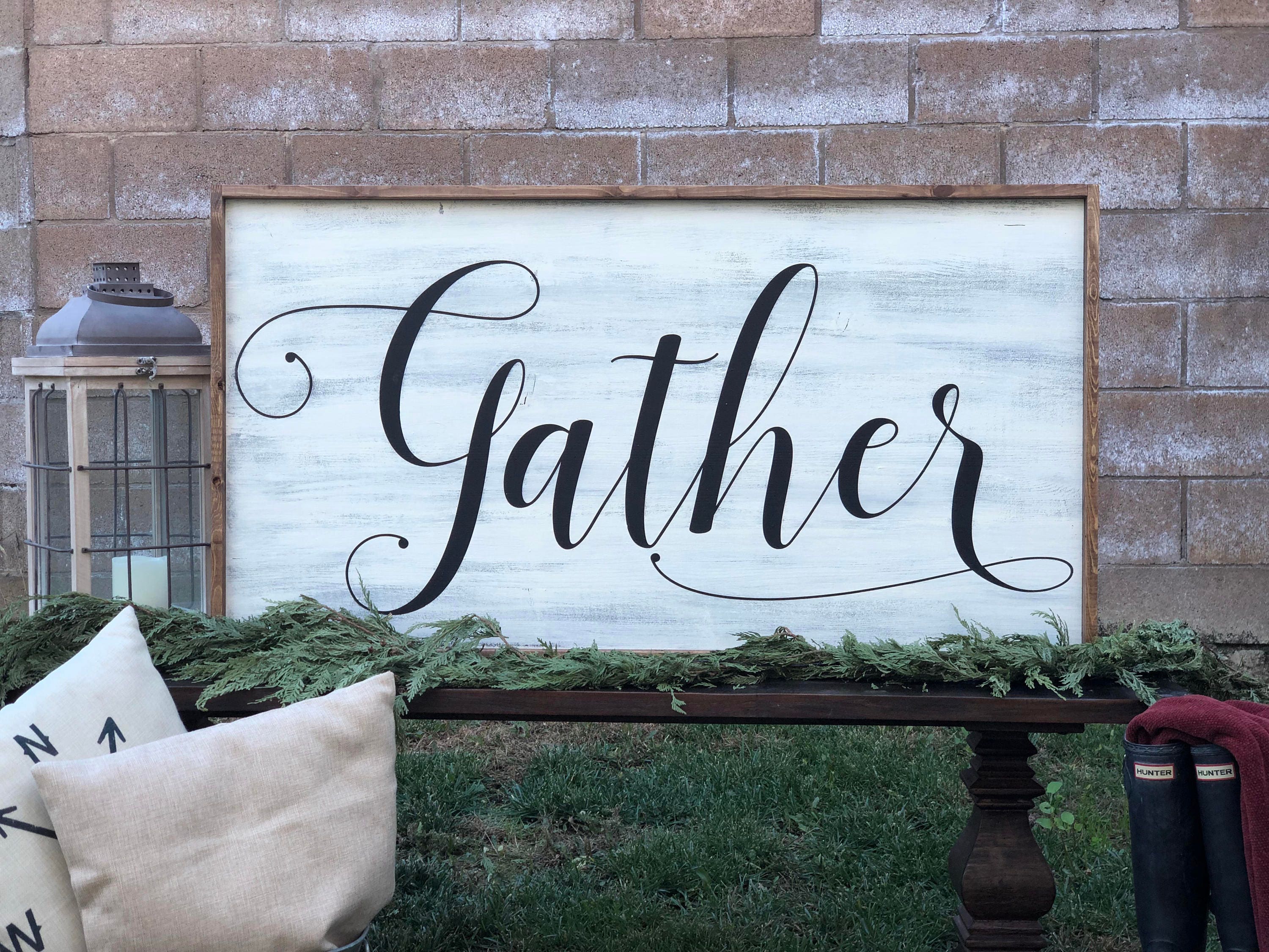 Gather Sign Extra Large Farmhouse Gather Sign Wood Sign - Etsy