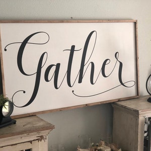 Extra Large Gather | White Gather Sign | Gather Wood Sign | Rustic ...