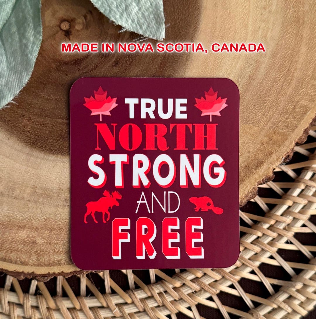 True North Strong and Free, Canadian Stickers, Maple Leaf, Elbows Up ...