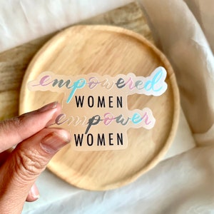 Empowered Women Empower Women Sticker, Women Helping Other Women ...