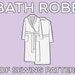 Bath Robe PDF Sewing Pattern Sizes XS / S / M / L / XL | Etsy