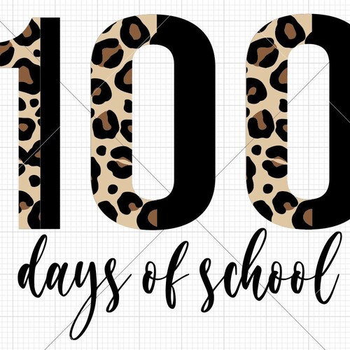 Leopard 100 Days of School Png-sublimation-teacher Png-school - Etsy