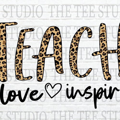 Teach Love Inspire SVG / Teacher Svg / Commercial Use / Cut | Etsy