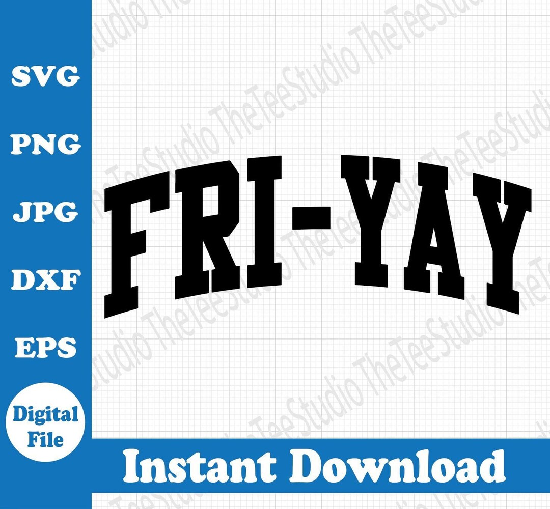Varsity Fri-yay Fun TGIF Jersey Design File printable Png Cut - Etsy