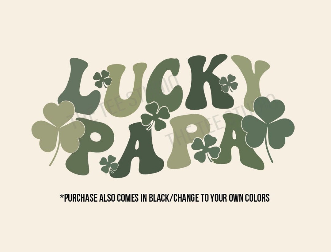 Lucky Papa Svg Image, St Patricks Day Svgs, Digital Downloads ...