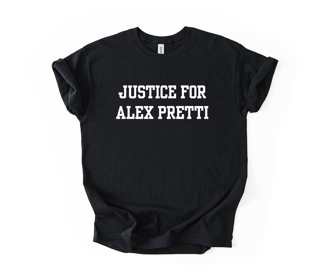 Justice for Alex Pretti, Human Rights Shirt, Gun Violence, RN Nurse - Etsy