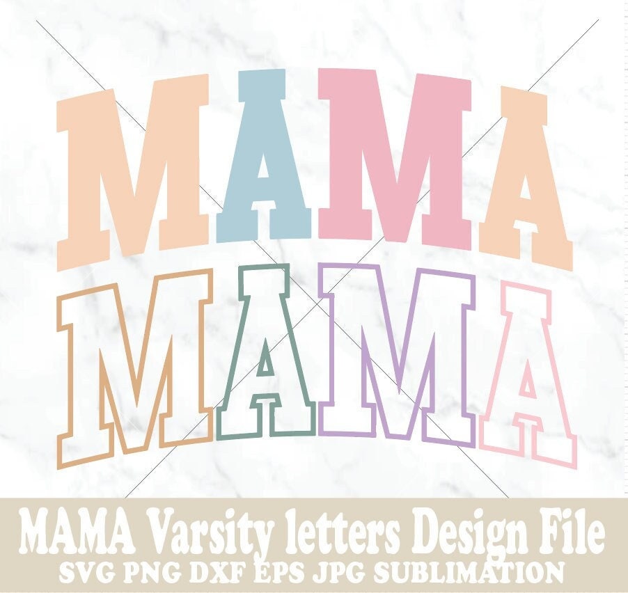 MAMA Varsity Letters Color Design File Printable Png Cut - Etsy