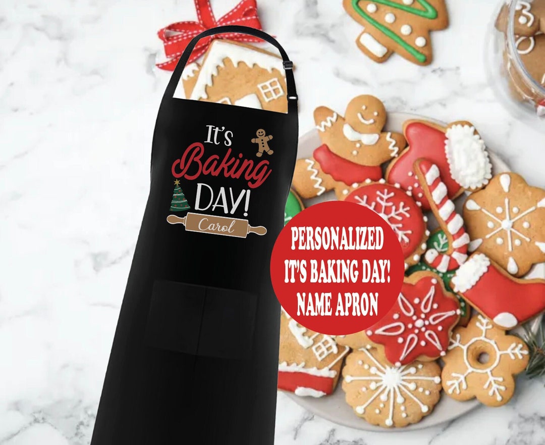 Customized Apron It's Baking Day Christmas Dessert Personalized Name ...