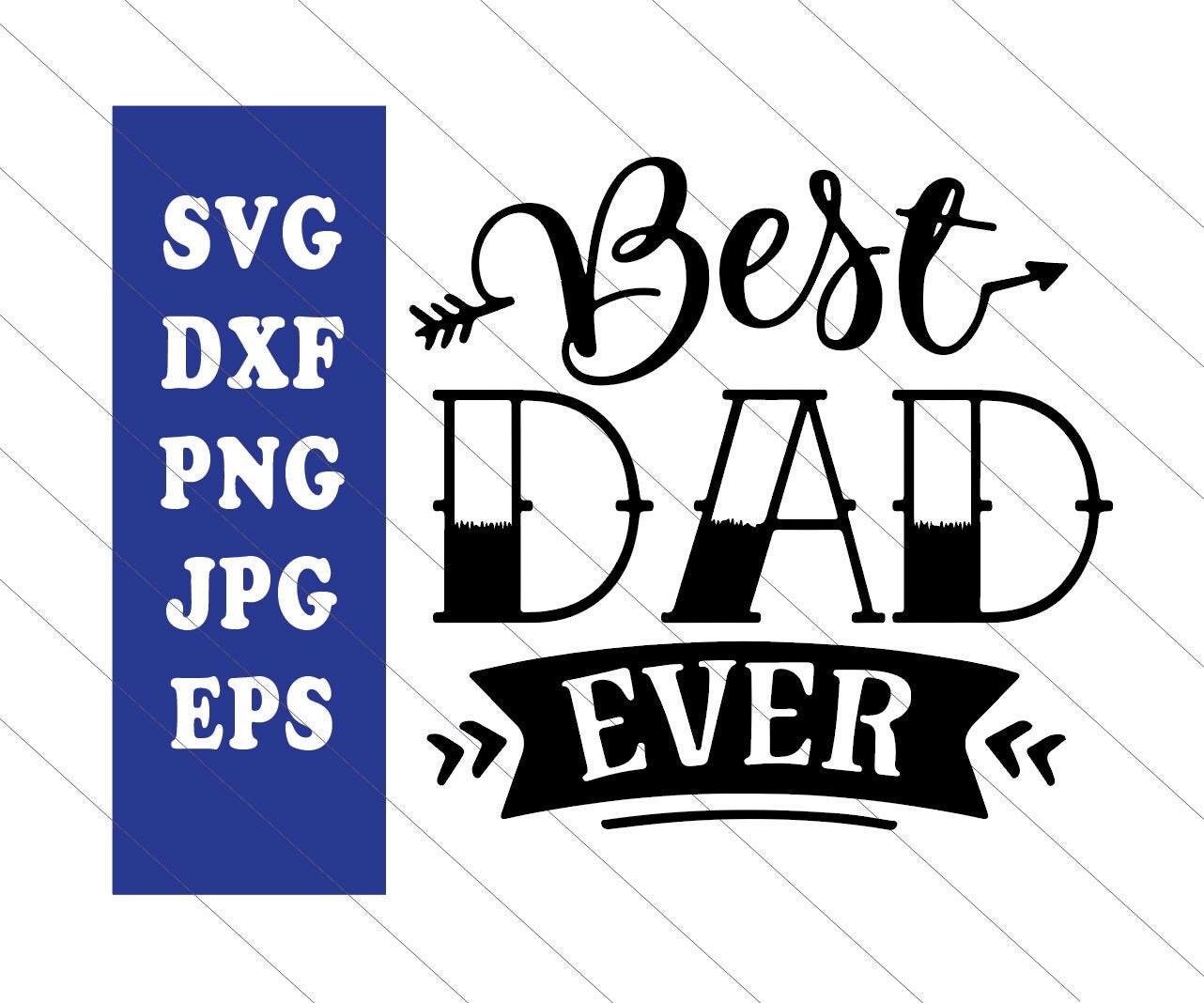 Best Dad Ever Download Design Decal Files Cut Files for - Etsy UK