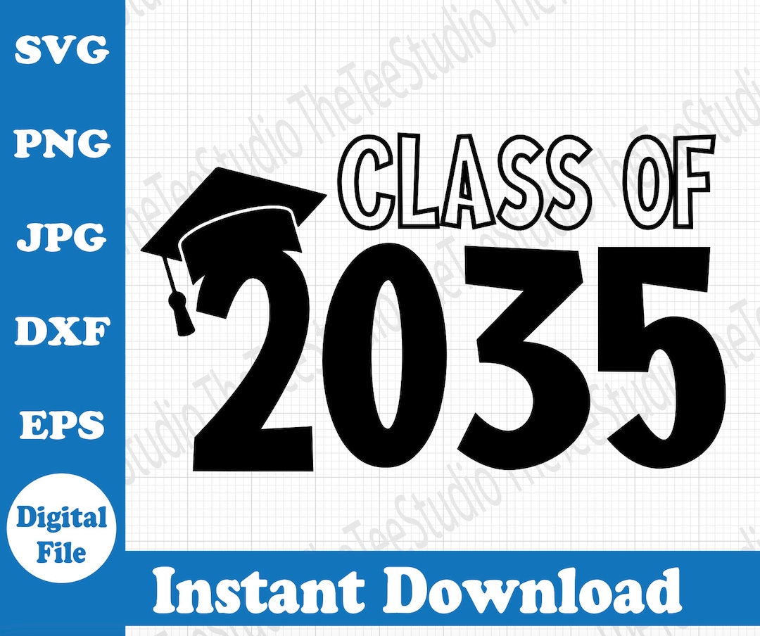 Class of 2035 Grow With Me Shirt Block Letters Design File - Grad ...