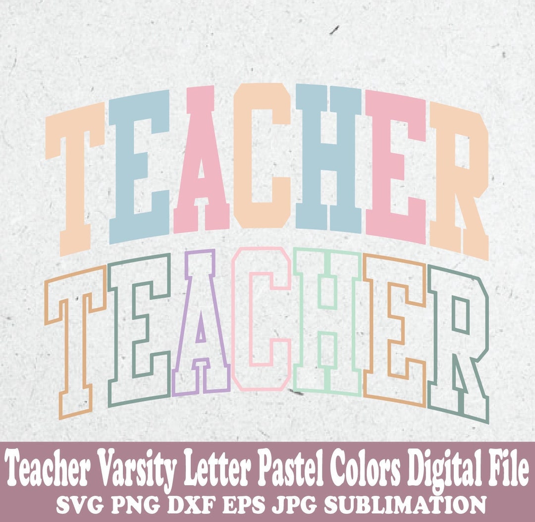 Teacher Varsity Letters Design: Pastel Colors SVG PNG (digital File) - Etsy