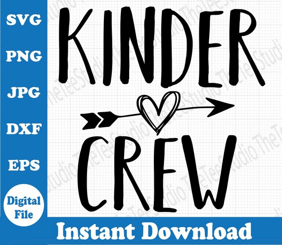 Kinder Crew Arrow Heart Design File Kindergarten Printable | Etsy