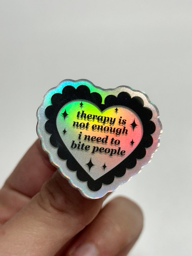 Therapy is Not Enough I Need to Bite People Holographic Acrylic Pin - Etsy