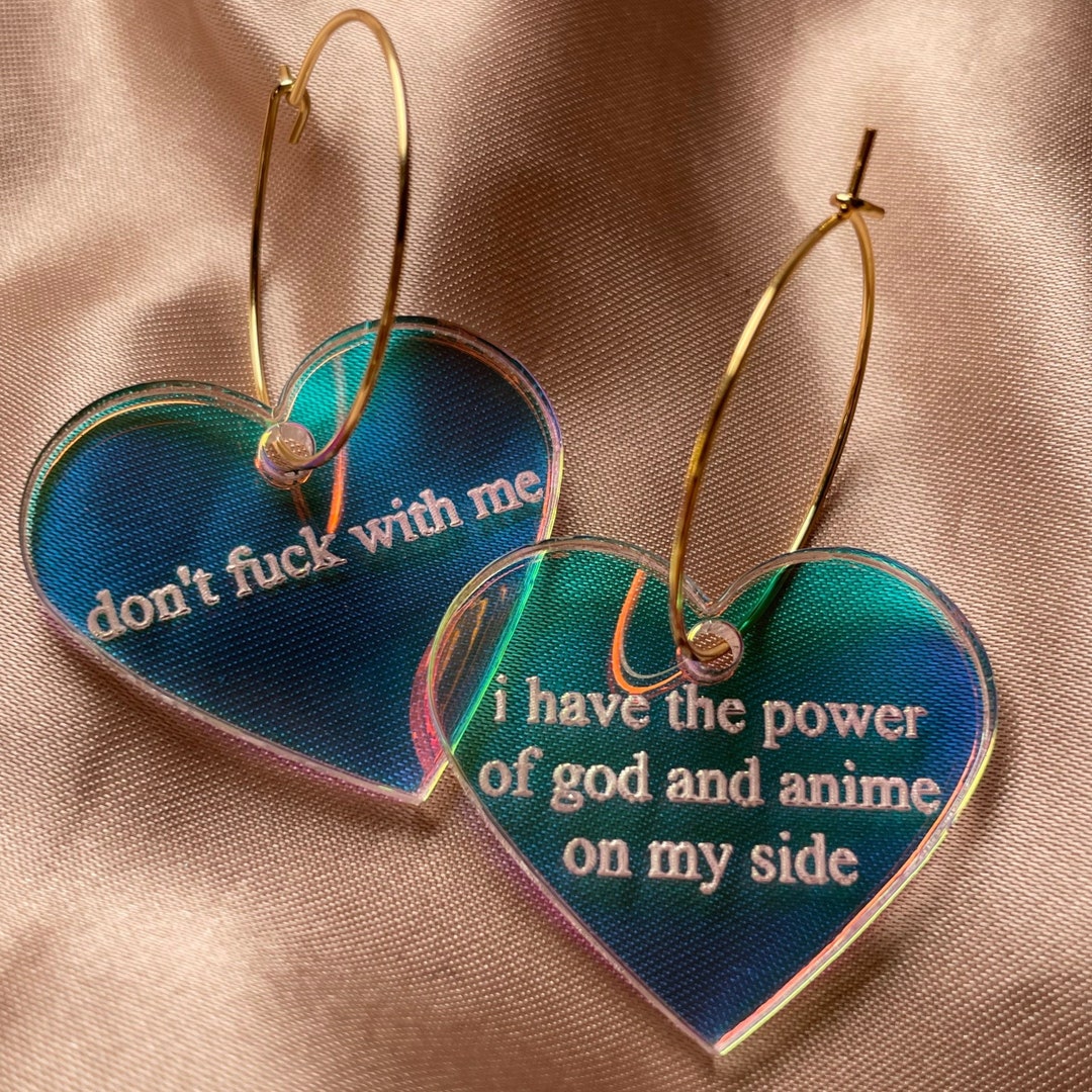 Iridescent I Have the Power of God and Anime on My Side Earrings - Etsy