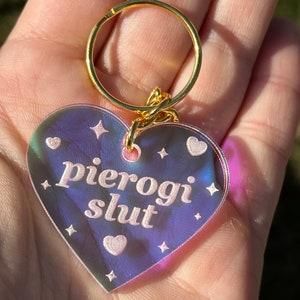 Pierogi Slut Iridescent Acrylic Keychain - Etsy