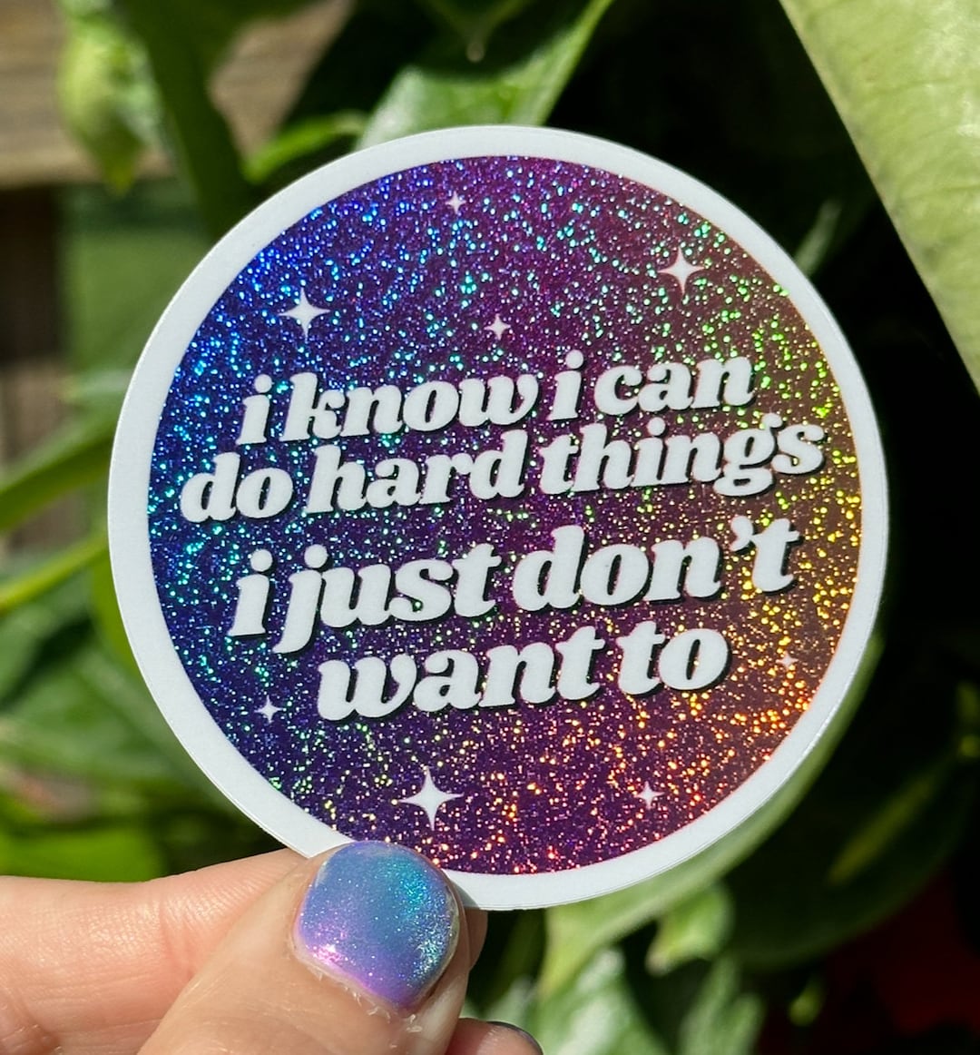 I Know I Can Do Hard Things I Just Don't Want to Ombre Circle Funny ...
