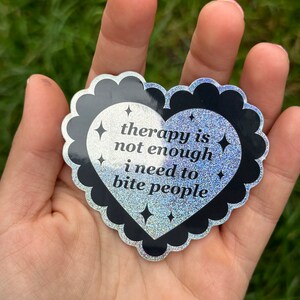 Therapy is Not Enough I Need to Bite People Pixie Dust Sticker 2.7x2.5 ...